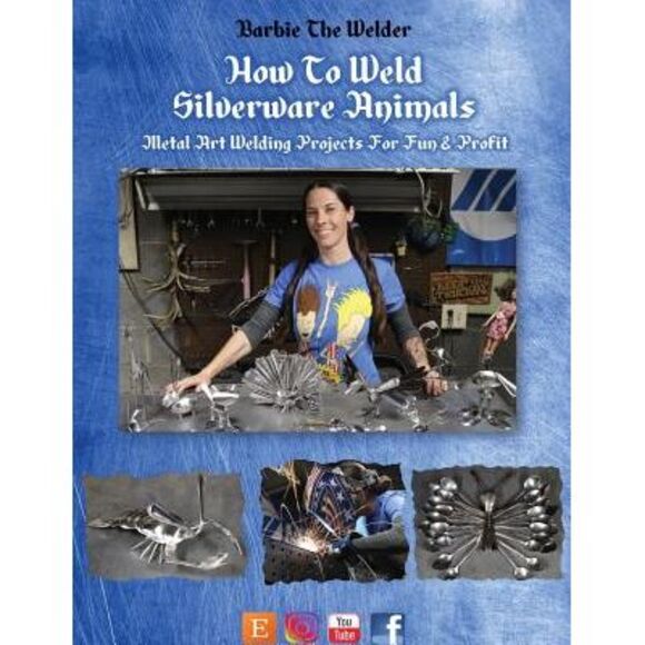 Barbie The Welder | Other | How To Weld Silverware Animals Metal Art ...